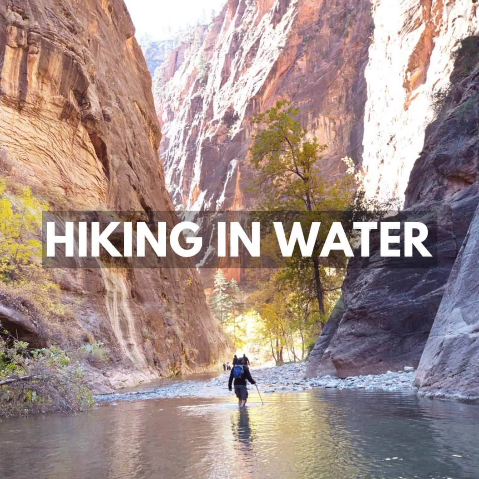 3 Tips For Hiking In Water And How To Keep Your Feet Dry