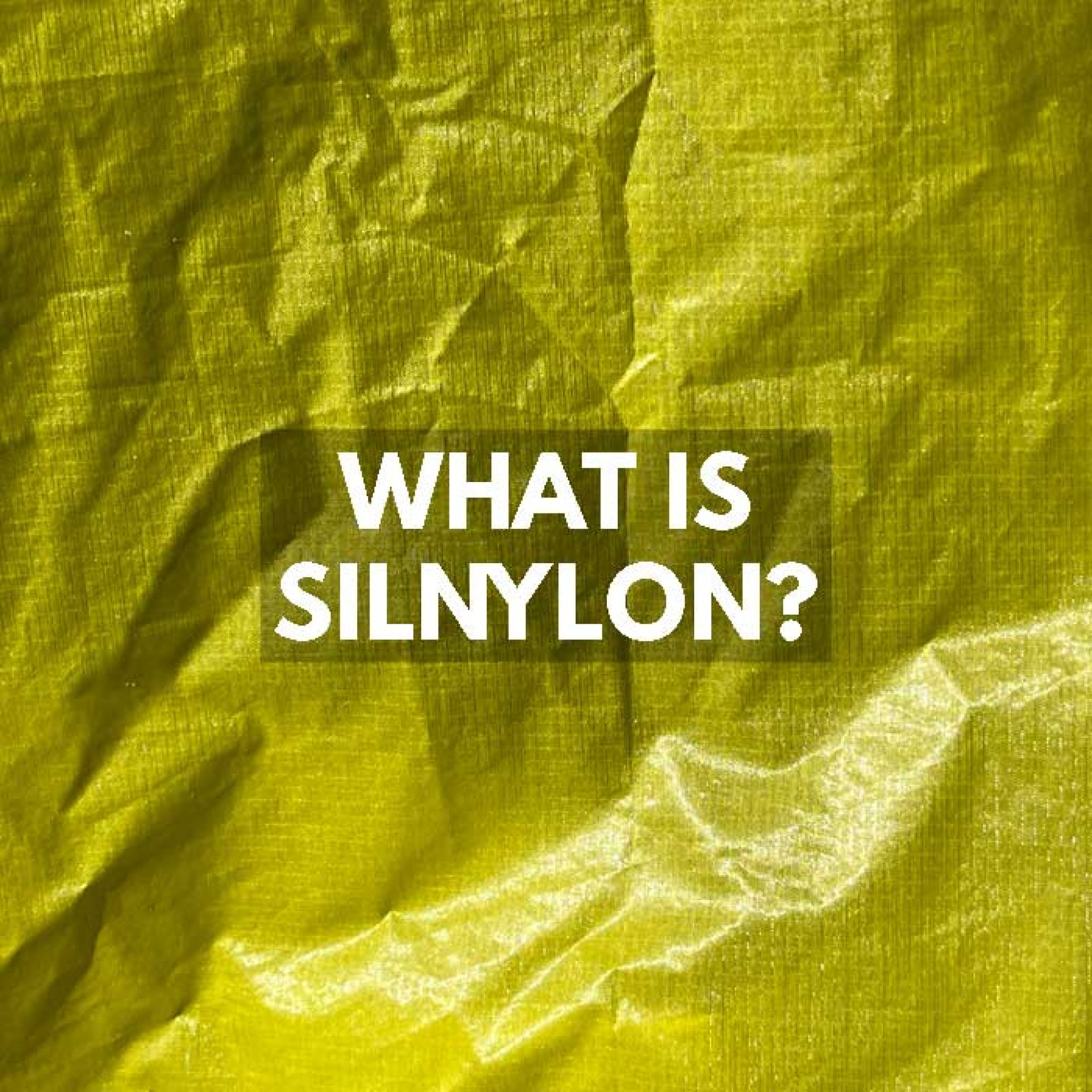 What Is Silnylon?